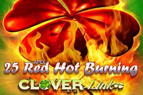 25 Red Hot Burning Clover Link Oyna 25 Red Hot Burning Clover Link Slot Demo Oyna