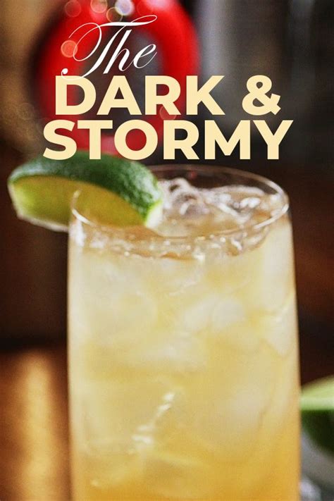 Classic Dark N Stormy Cocktail Recipe A Bold Blend Of Dark Rum And Ginger Beer
