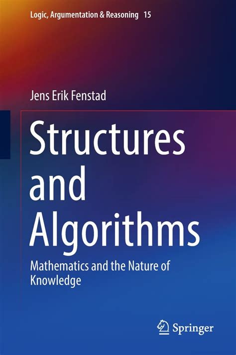 Structures And Algorithms Mathematics And The Nature Of Knowledge