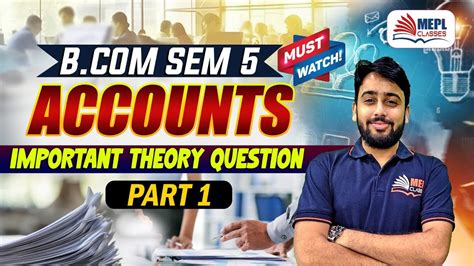 B Com Sem 5 Accounts Important Theory Questions Part 1 Mepl B Com Classes Youtube