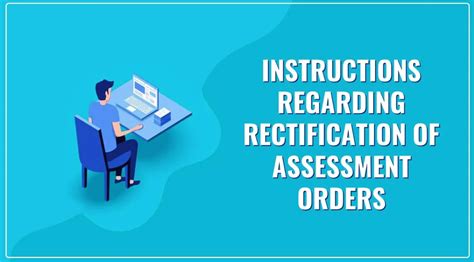 Delhi Gst Dept Issued Instructions Regarding Rectification Of Assessment Orders