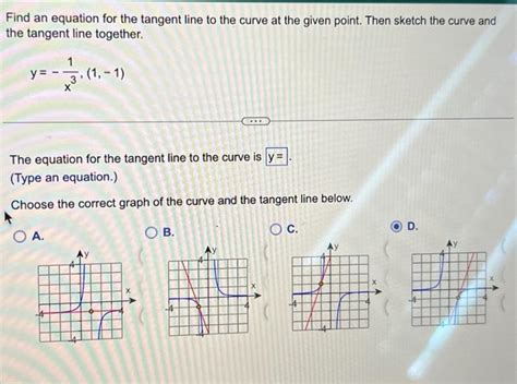 Solved Find An Equation For The Tangent Line To The Curve At Chegg Com