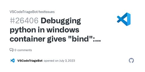 Debugging Python In Windows Container Gives Bind Invalid Mount Path Debugpy · Issue