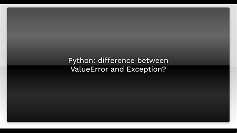 Valueerror Python