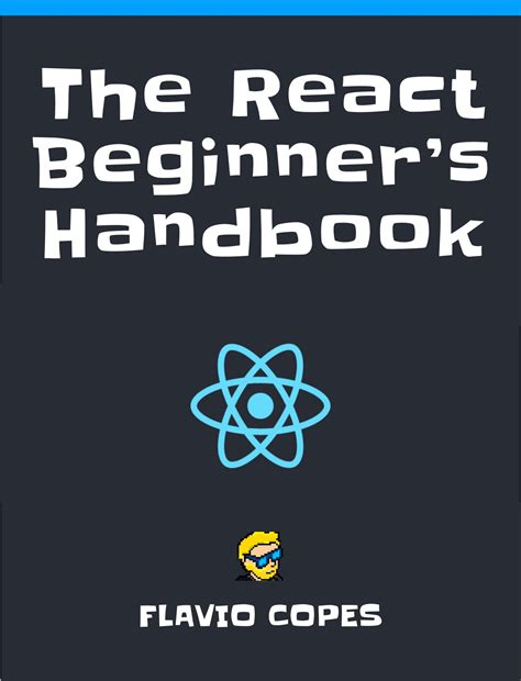 The React Beginners Handbook By Flavio Copes Goodreads