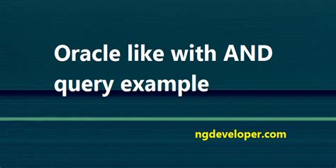 Oracle Like With And Query Example Ngdeveloper