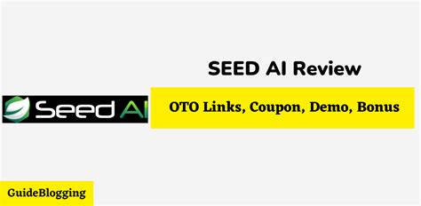 Seed Ai Review 2026 30 Off Coupon 10 Otos Links