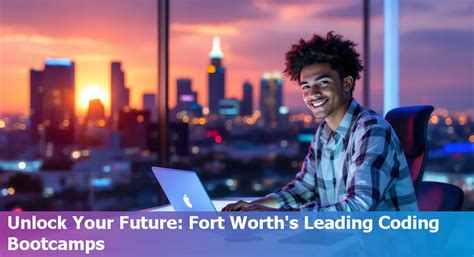 Top 5 Best Coding Bootcamps In Fort Worth In 2025