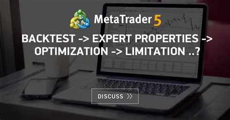 Backtest Expert Properties Optimization Limitation Drawdown Mql4 And Metatrader