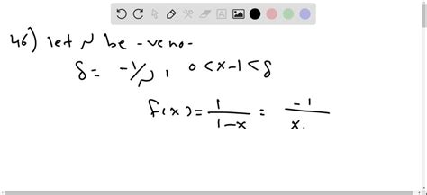 Solved One Sided Infinite Limits Use The Definitions Given In Exercise 45 To Prove The Following
