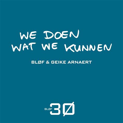 BlØf And Geike We Doen Wat We Kunnen Hitzound