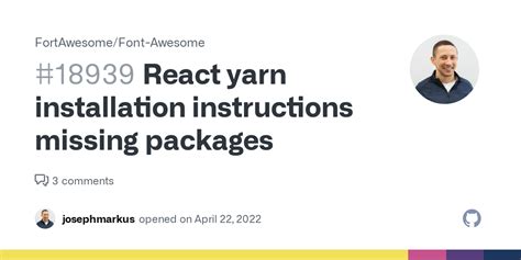 React Yarn Installation Instructions Missing Packages · Issue 18939 · Fortawesome Font Awesome