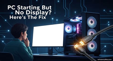 Fix Pc Starting But No Display May 2026 Simple Solutions