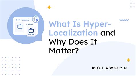 How Hyper Localization Transforms Customer Engagement