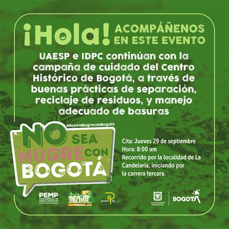 Cuidemos Juntos El Centro Histórico De Bogotá Instituto Distrital De