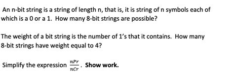 Solved An N Bit String Is A String Of Length N That Is It