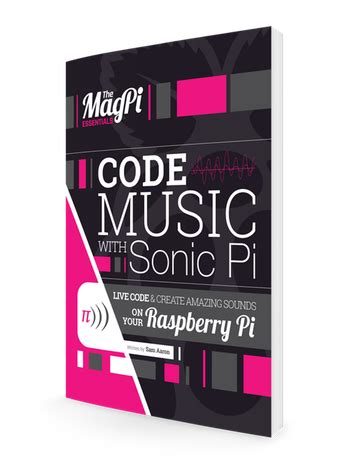 Sonic Pi The Live Coding Music Synth For Everyone