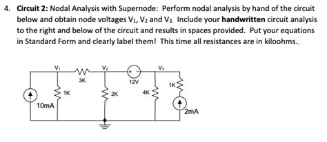 Solved 4 Circuit 2 Nodal Analysis With Supernode Perform