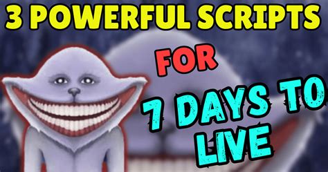 3 Powerful Roblox Scripts For 7 Days To Live