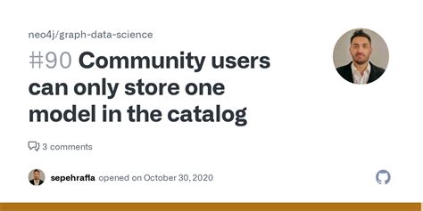 Community Users Can Only Store One Model In The Catalog Issue Neo J Graph Data Science