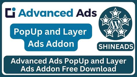 advanced ads popup and layer ads addon v2 0 0