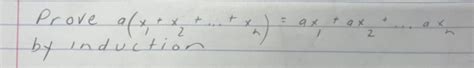 Solved Prove This By Induction Assume A X Y Ax Ay Is