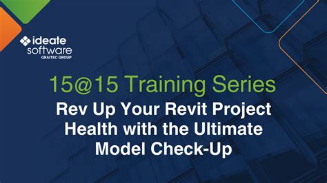 15 15 Rev Up Your Revit Project Health With The Model Check Up