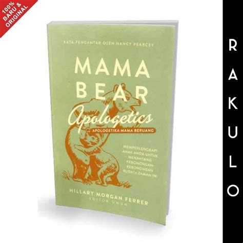 Jual Buku Mama Bear Apologetics Apologetika Hillary Morgan Ferrer