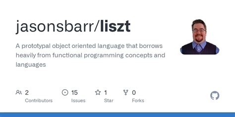 Github Jasonsbarrliszt A Prototypal Object Oriented Language That Borrows Heavily From