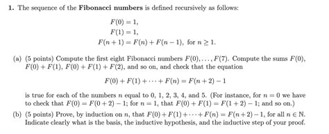 Solved 1 The Sequence Of The Fibonacci Numbers Is Defined