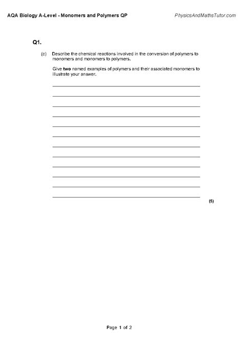 1 1 Monomers And Polymers Qp Page 1 Of 2 Q1 C Describe The Chemical Reactions Involved In