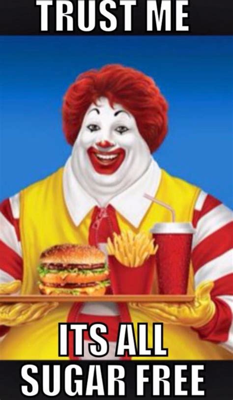 Pin By Your Agent John Clark On Hilarious Memes Mcdonalds Funny Very