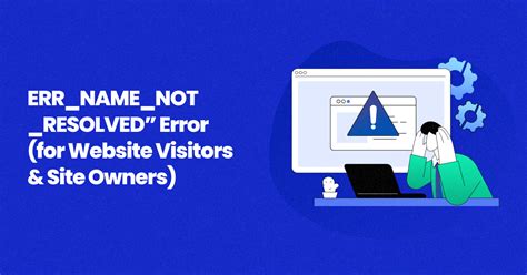 Fix Errnamenotresolved Error Quick And Easy Guide