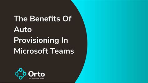 The Benefits Of Auto Provisioning In Microsoft Teams Callroute