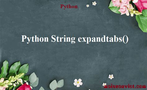 Python String Expandtabs Vietmxs Blog