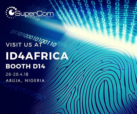 Supercom Next Week We Will Be Participating At The Id4africa Conference Dont Miss Our Booth