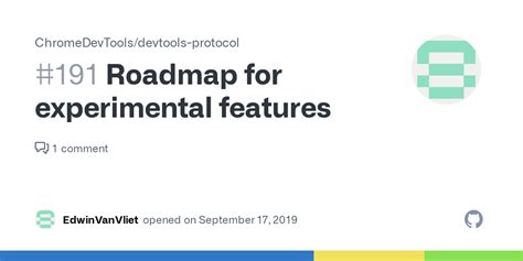 Roadmap For Experimental Features Issue Chromedevtools