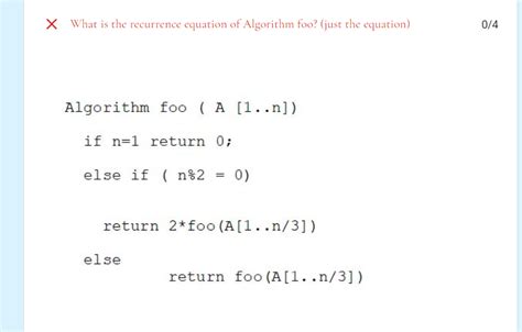 Solved X What Is The Recurrence Equation Of Algorithm Foo