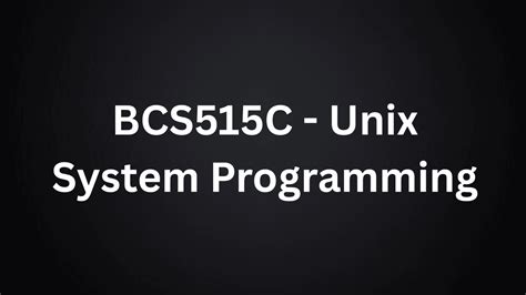 Unix System Programming Bcs515c Model Qp And Qb Vtu Sync