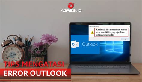 CARA MENGATASI ERROR OUTLOOK AGRES ID Blog