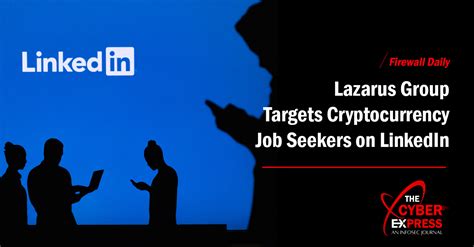 Lazarus Group Targets Cryptocurrency Job Seekers On Linkedin