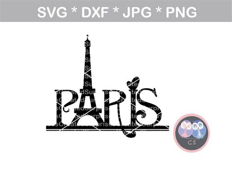 Paris Eiffel Tower Love Heart Svg Dxf Png Digital Cut Etsy
