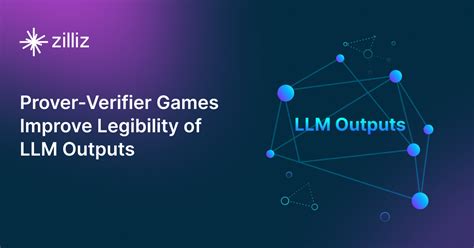 Prover Verifier Games Improve Legibility Of Llm Outputs Zilliz Learn