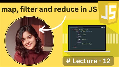 Map Filter And Reduce In Javascript Lecture12 Javascript Tutorial In Hindi 2024 Youtube