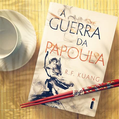 Resenha A Guerra Da Papoula Rf Kuang Leitor Dos Sonhos