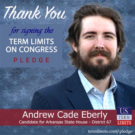 Andrew Cade Eberly Pledges To Support Congressional Term Limits Term
