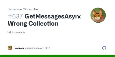 Getmessagesasync Wrong Collection · Issue 637 · Discord Netdiscordnet · Github