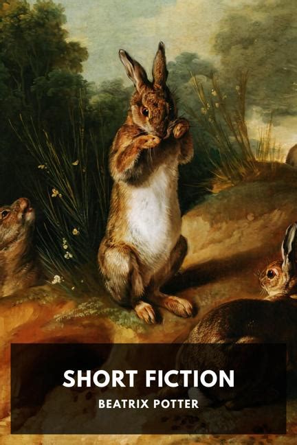 Short Fiction By Beatrix Potter Free Ebook Download Standard