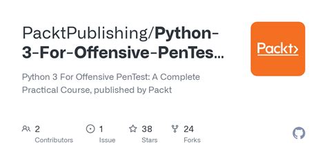 github packtpublishing python 3 for offensive pentest a complete practical course python 3