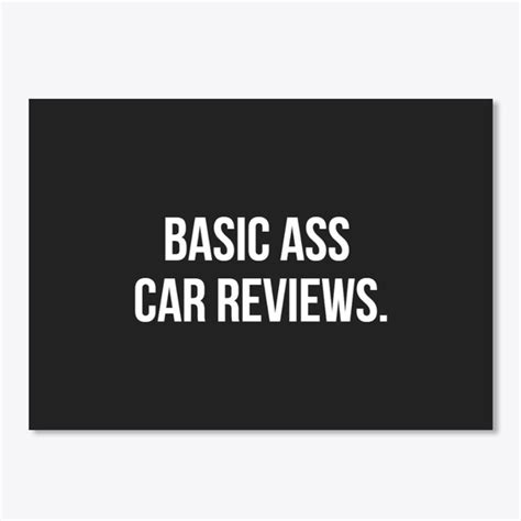 Basic Ass Car Reviews Products From Basic Ass Car Reviews